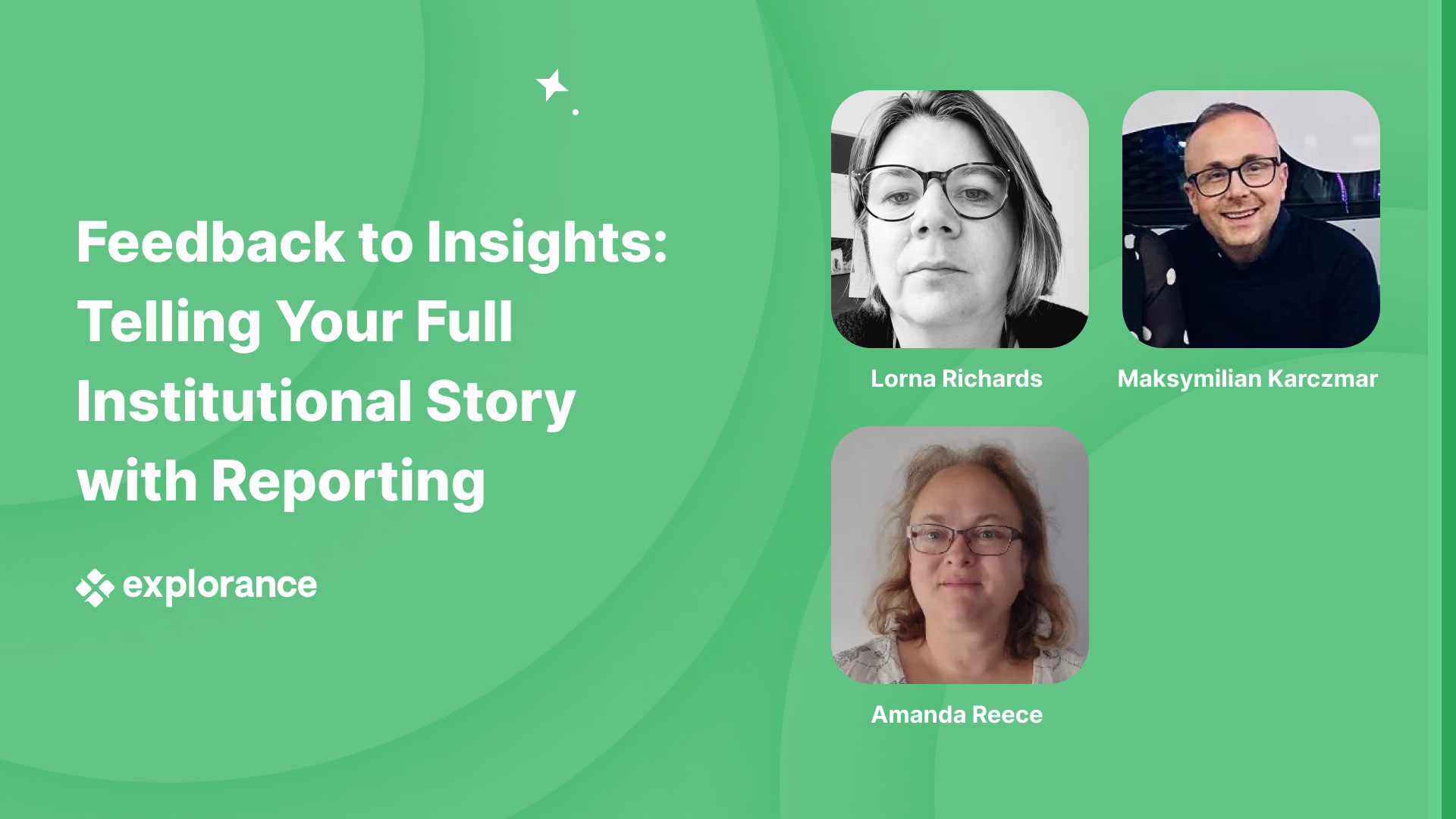 Feedback to Insights: Telling Your Full Institutional Story with Reporting